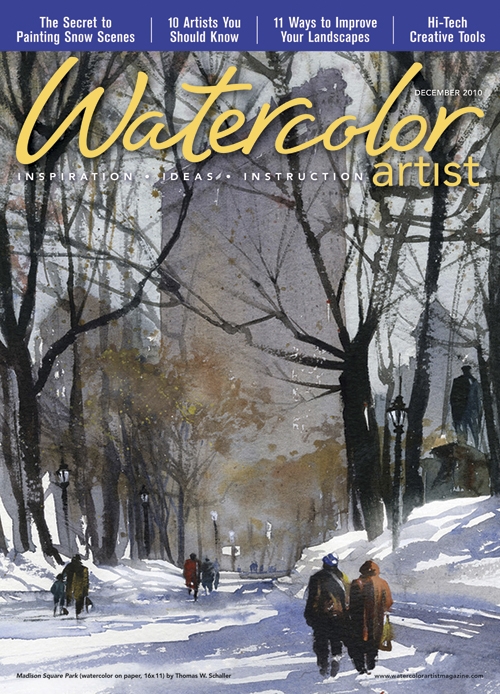 Watercolor Artist Magazine: December 2010 | Thomas Wells Schaller ...
